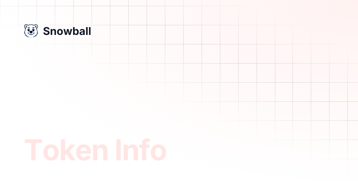 Token Info | Snowball